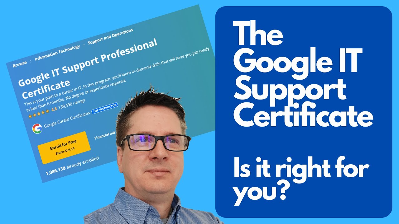 Should You Take The Google IT Support Professional Certificate Program?